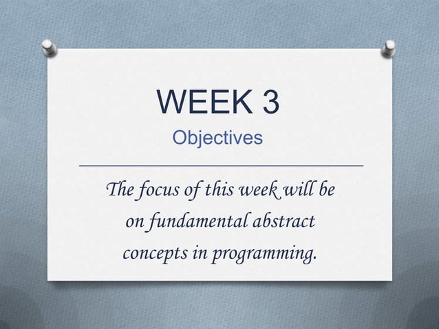 Week 3 Objectives | PPTX | Programming Languages | Computing