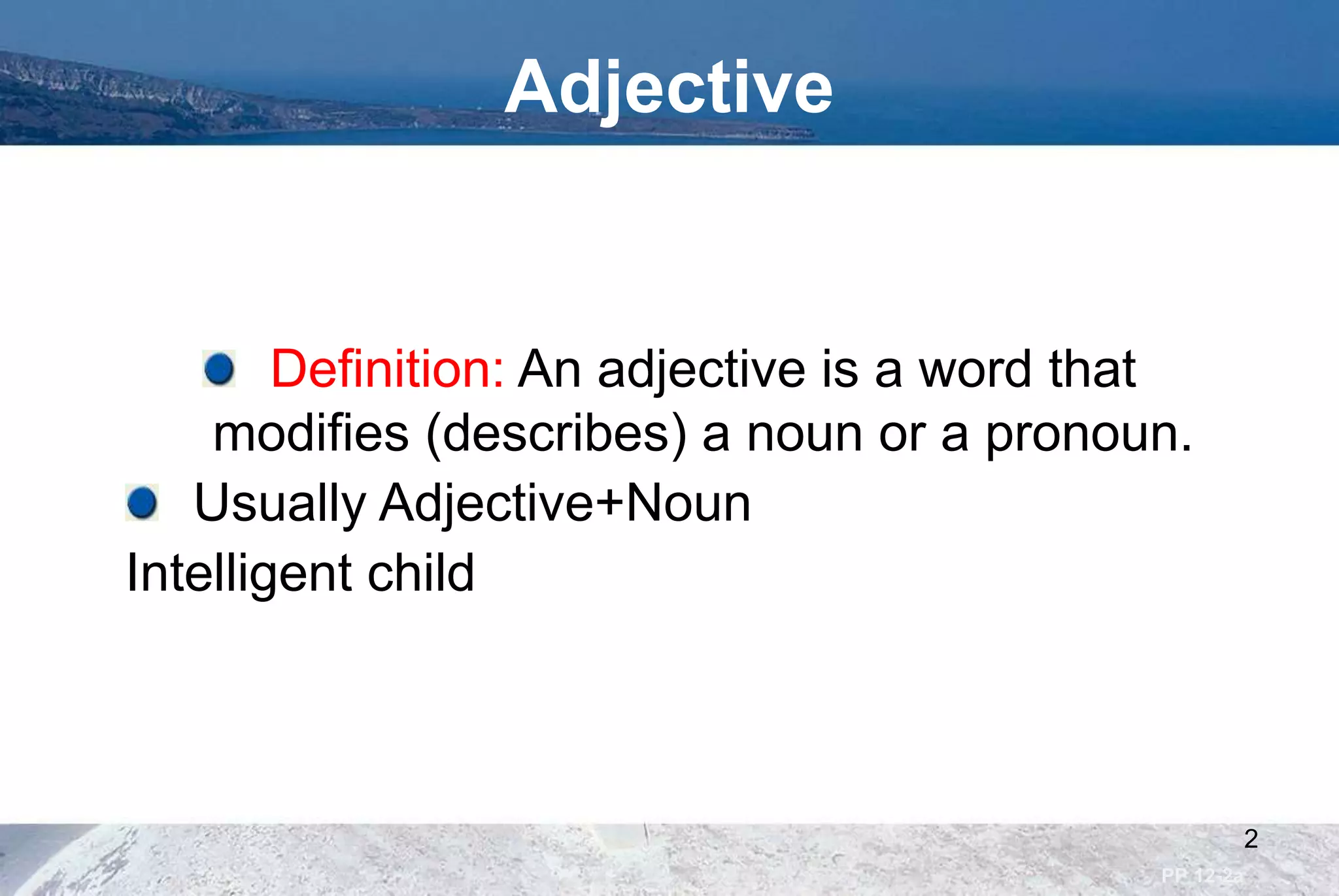 Week 3. lecture 7. identify adjective | PPT