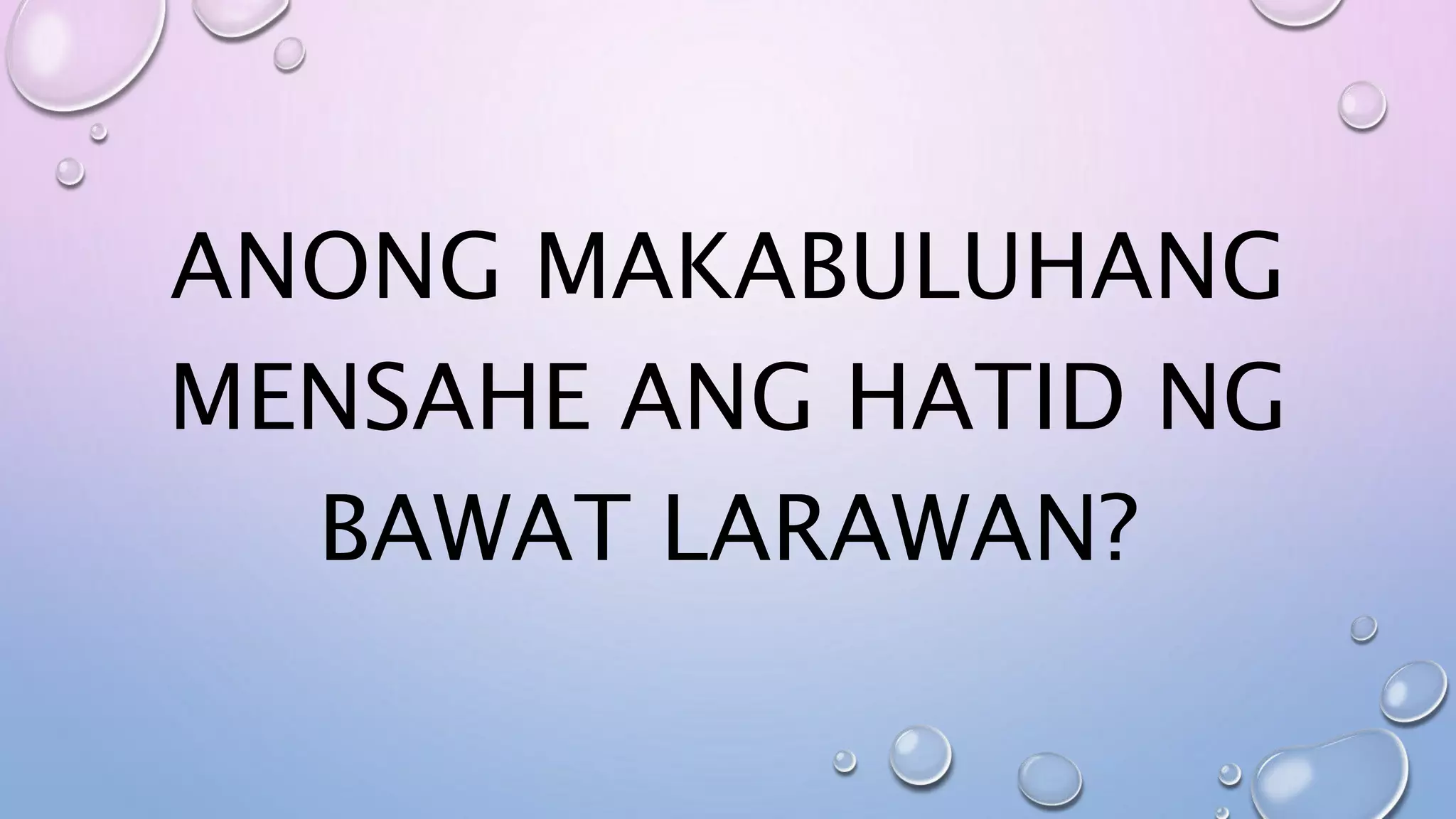 ANG TUSONG KATIWALA | PPTX