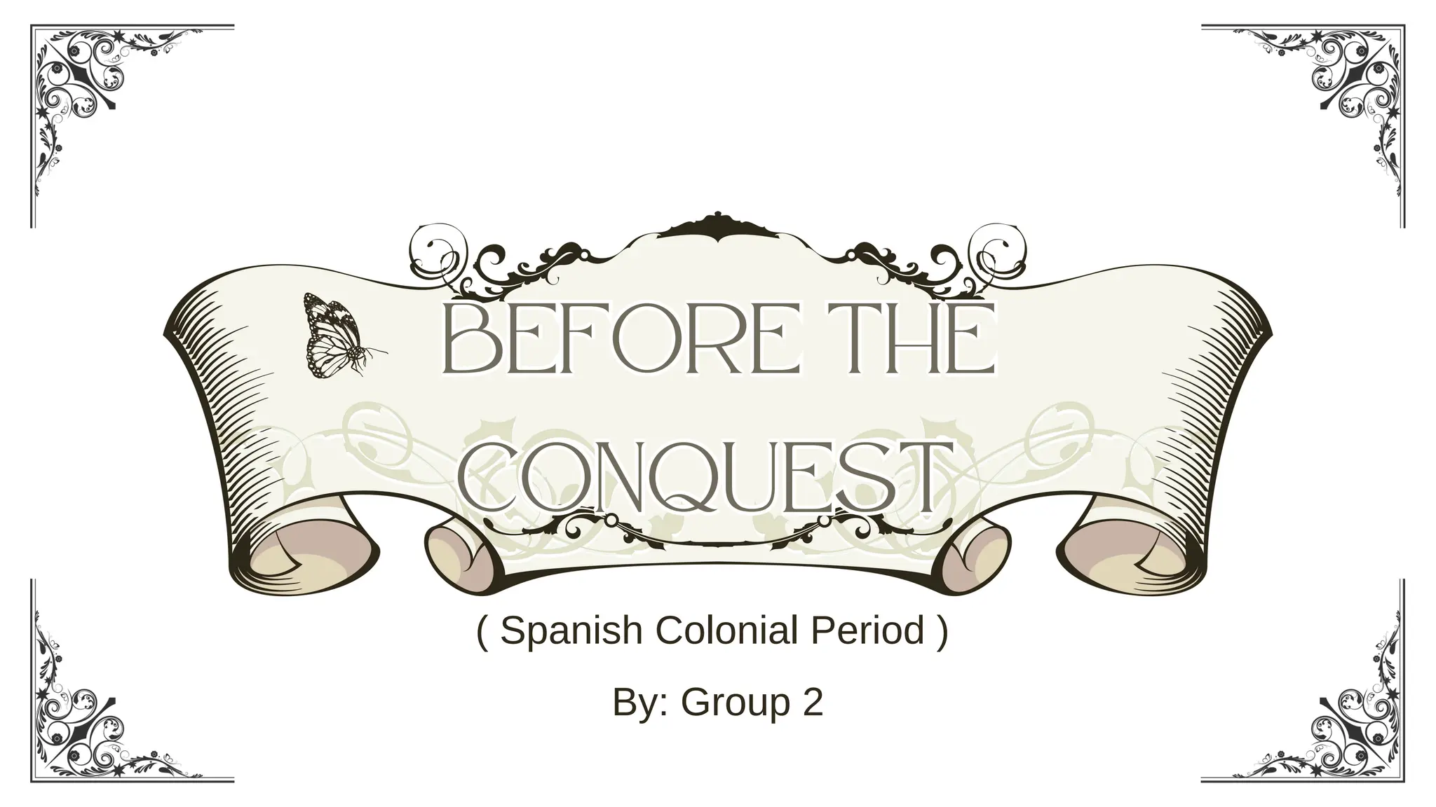 PHILIPPINES HISTORY: BEFORE THE CONQUEST | PPT