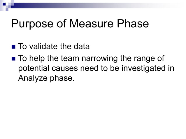 Six Sigma DMAIC Measure Phase Introduction | PPT