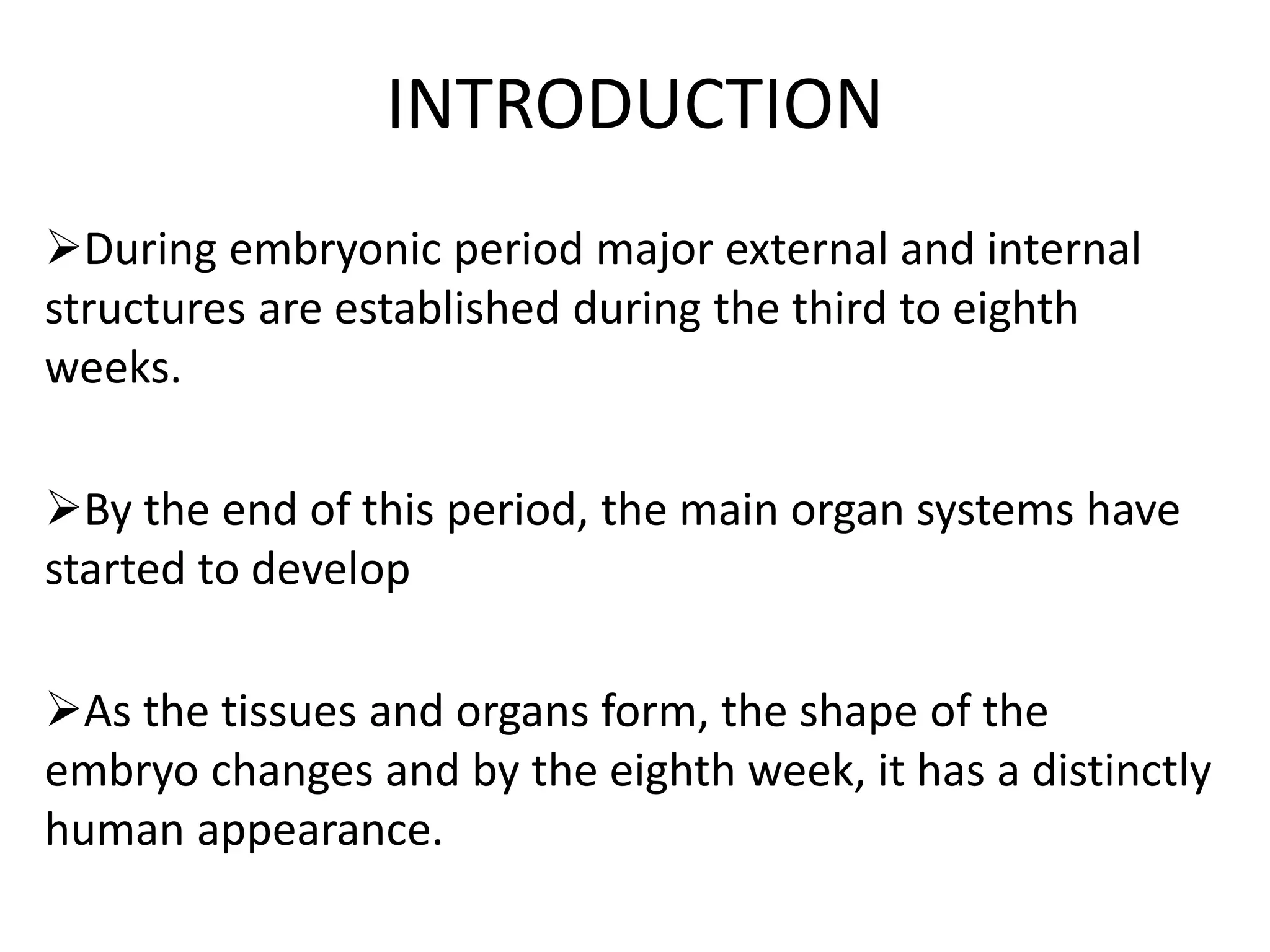 Week 3-8 - Teratology of Embryonic week pptx | PPTX