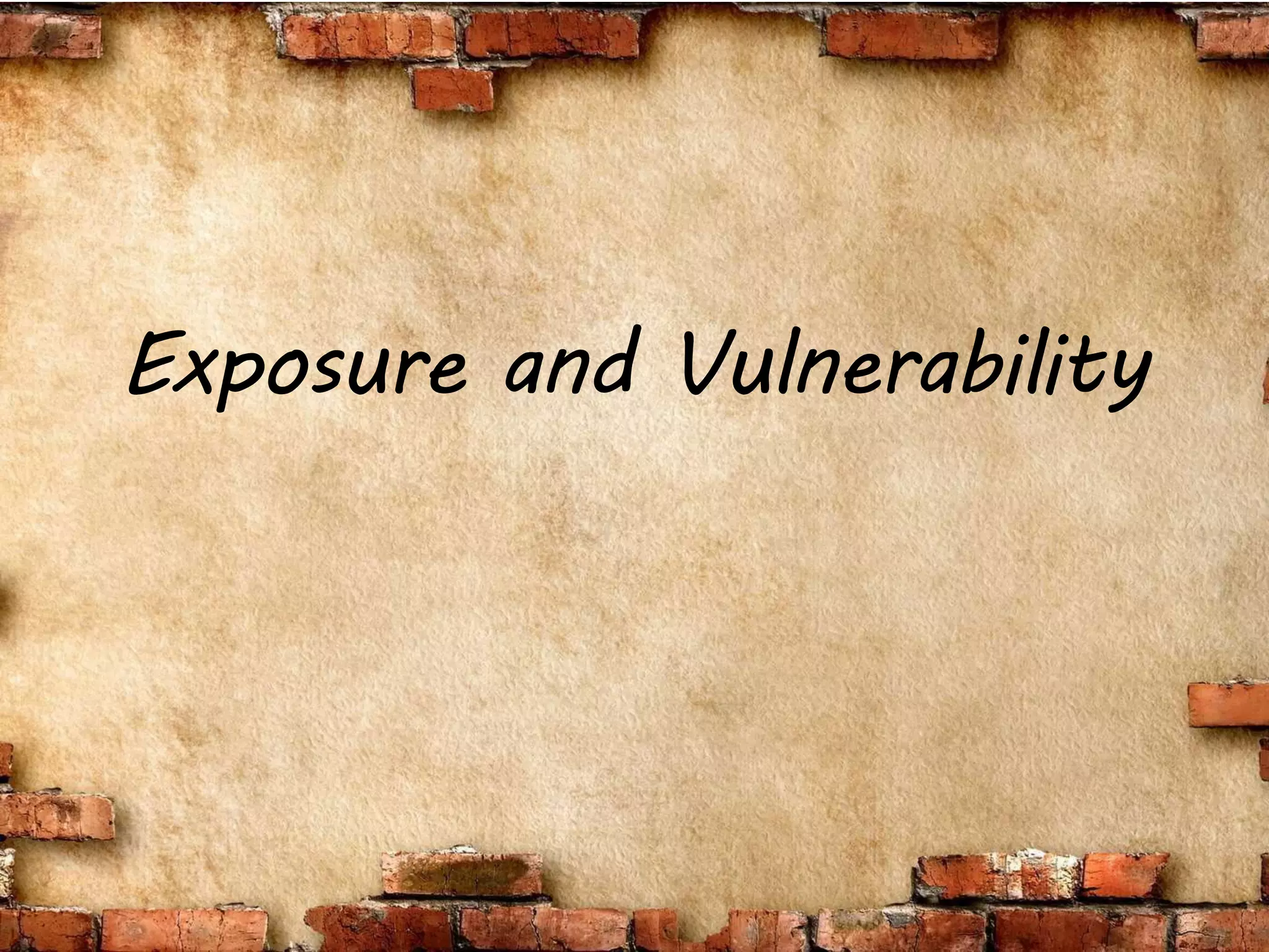 Week3-exposureandvulnerability.pptx