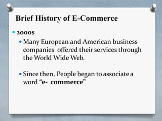 History of E commerce- Brief History | PPTX