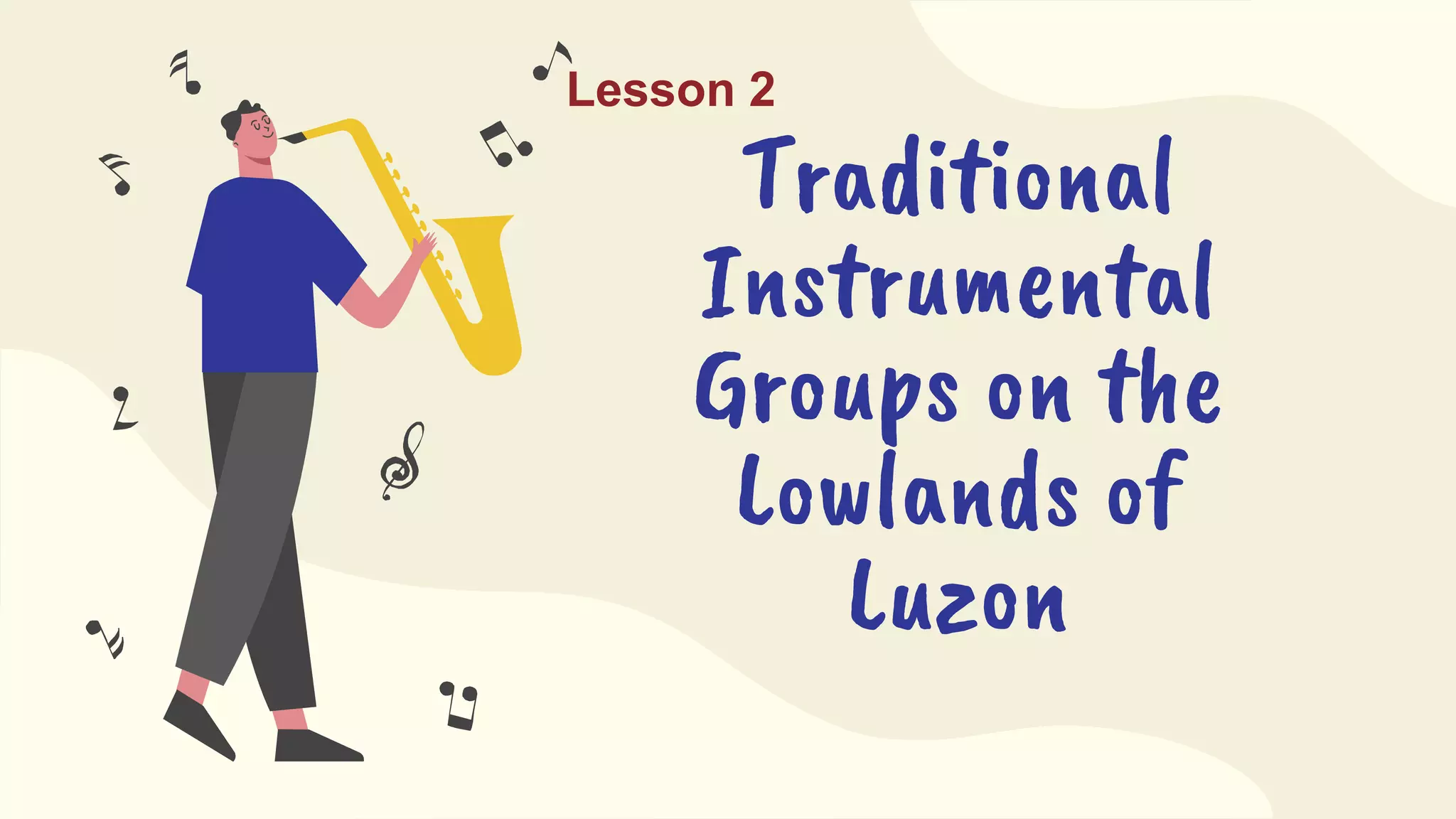 Instrumental Groups on the Lowlands in Luzon | PPTX