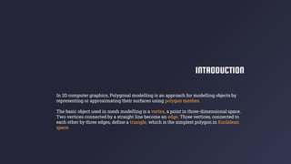 Week 3 Polygonal Modelling | PPTX