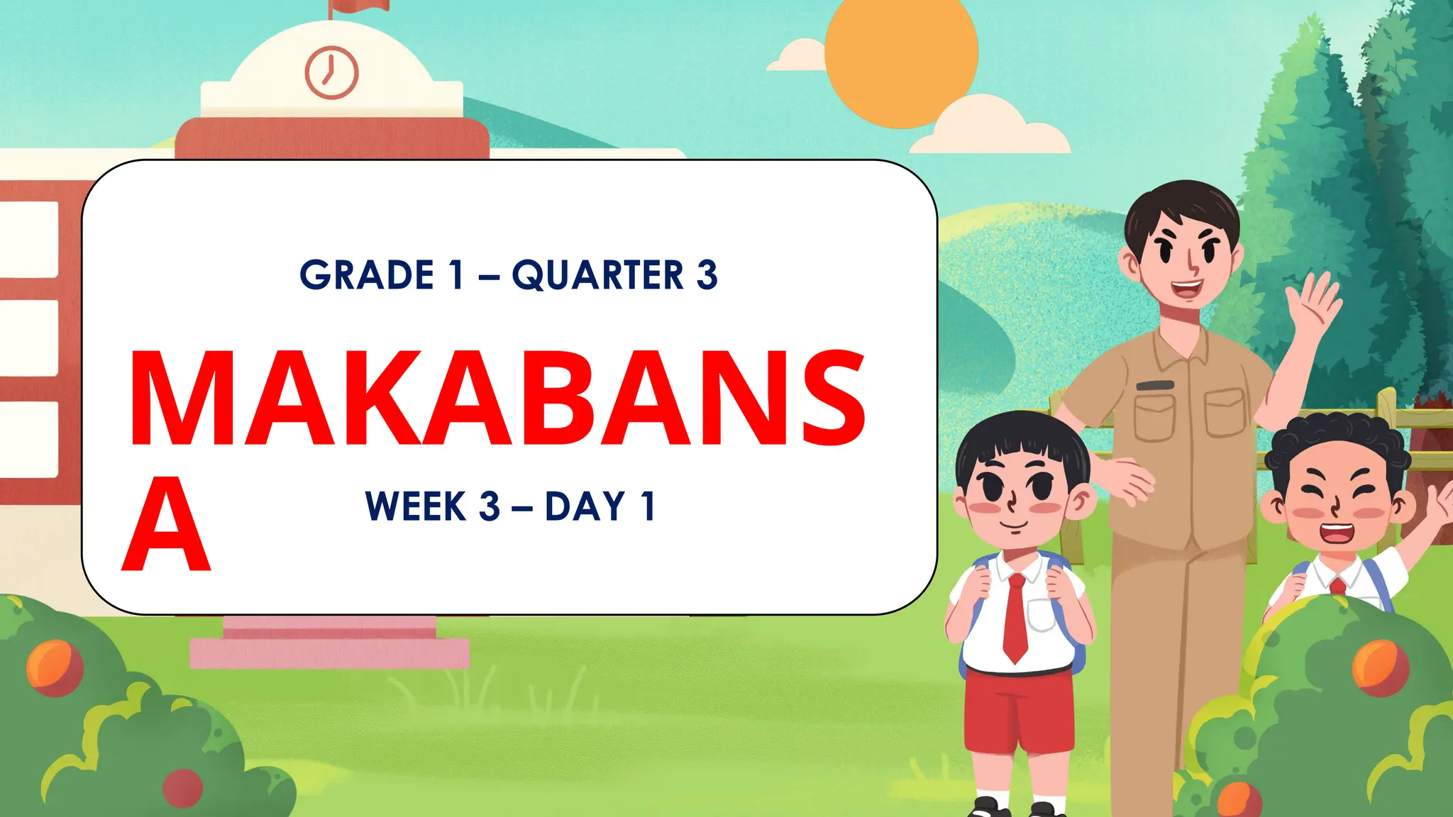 WEEK3-Q3-MAKABANSA.pptx grade 1 matatag matatag | PPTX