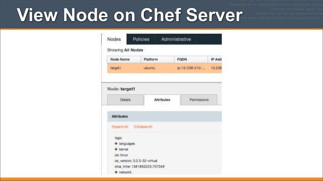 Chef Fundamentals Training Series Module 3: Setting up Nodes and Cook…