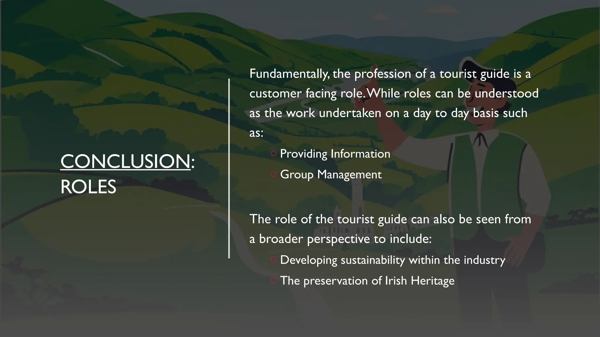 Week 3 - The Roles and Responsibilities of the Tourist Guide(1).pptx