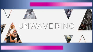 Unwavering - Faith & Testing | PPTX