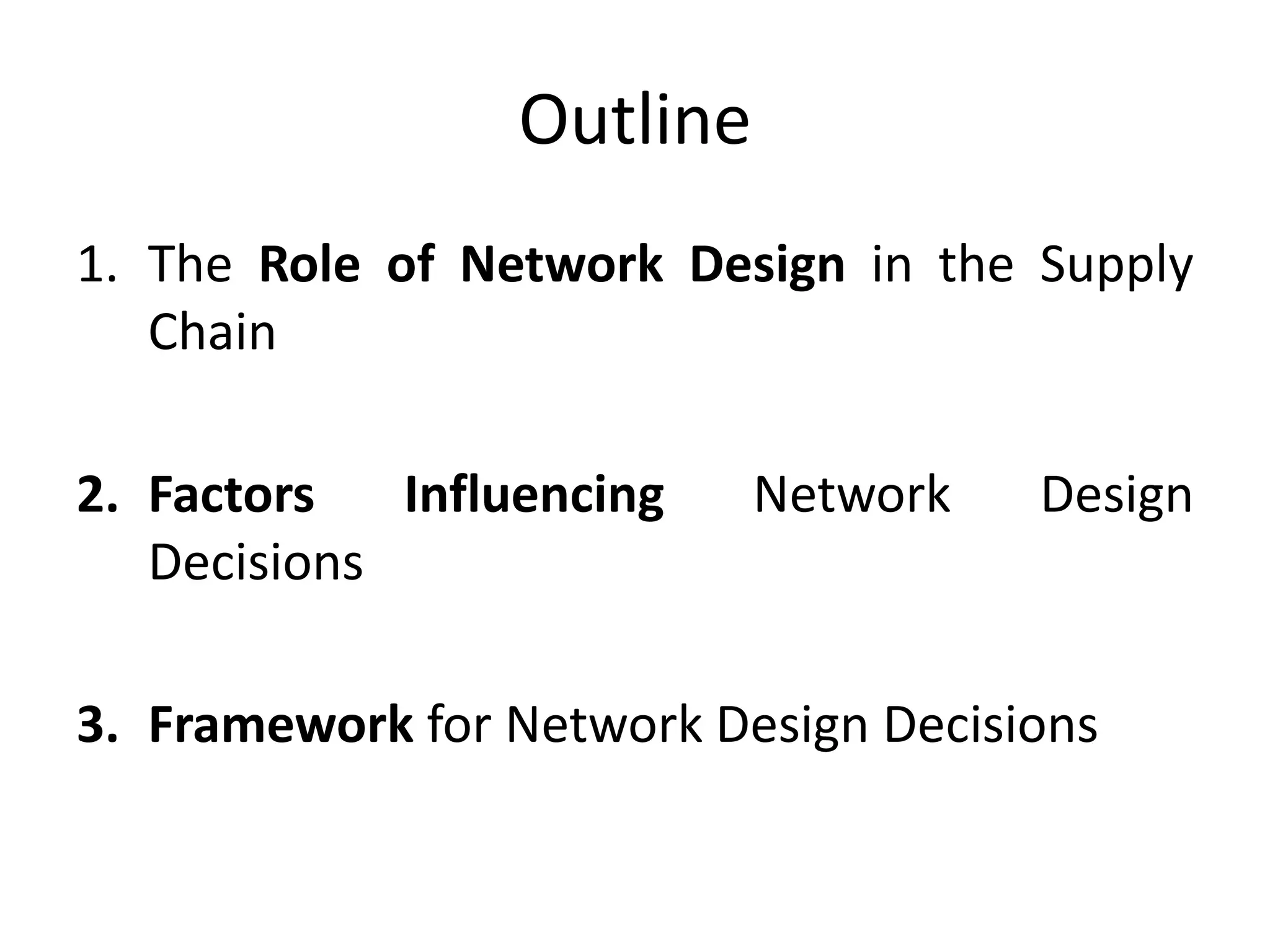 Week 3 & 4 DND (NETWORK DESIGN IN THE SUPPLY CHAIN).pptx