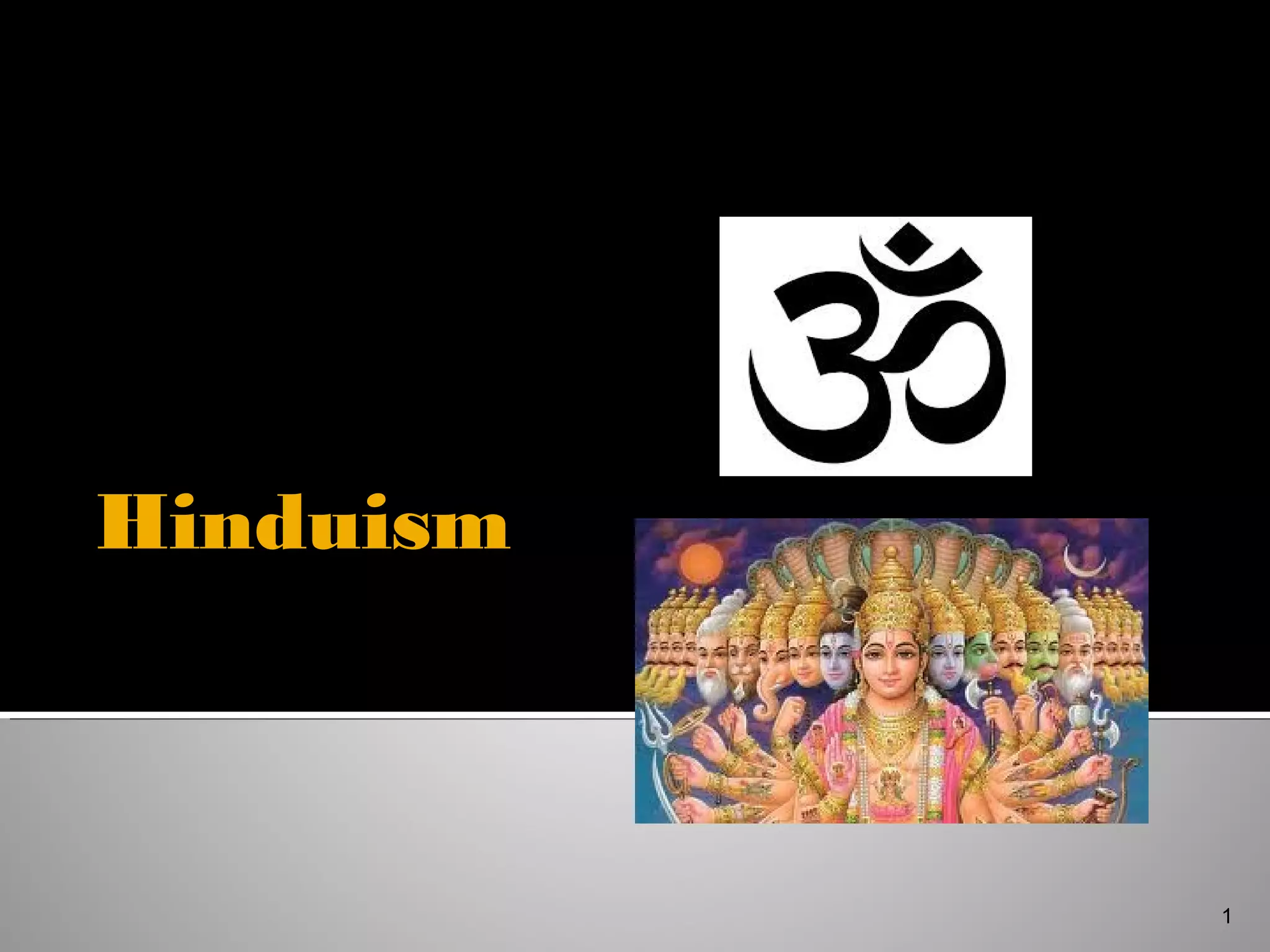Week 3 & 4 hinduism lecture and slides 9:12 | PPT