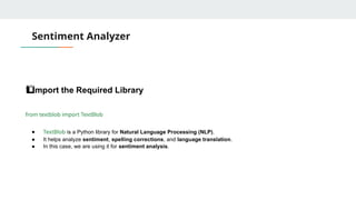 Sentiment Analyzer using Artificial Intelligence | PPTX