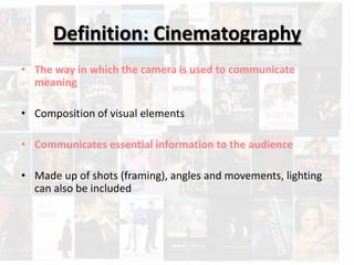 Week 3 cinematography | PPTX | Photography | Arts and Crafts