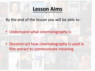 Cinematography | PPTX