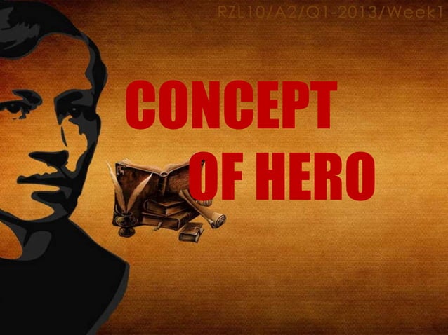 Week 3 Concept of a hero.pptx