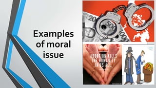 WEEK 3 ISSUES MORAL SOCIAL AND ECONOMICAL ISSUES IN THE PHILIPPINES | PPTX