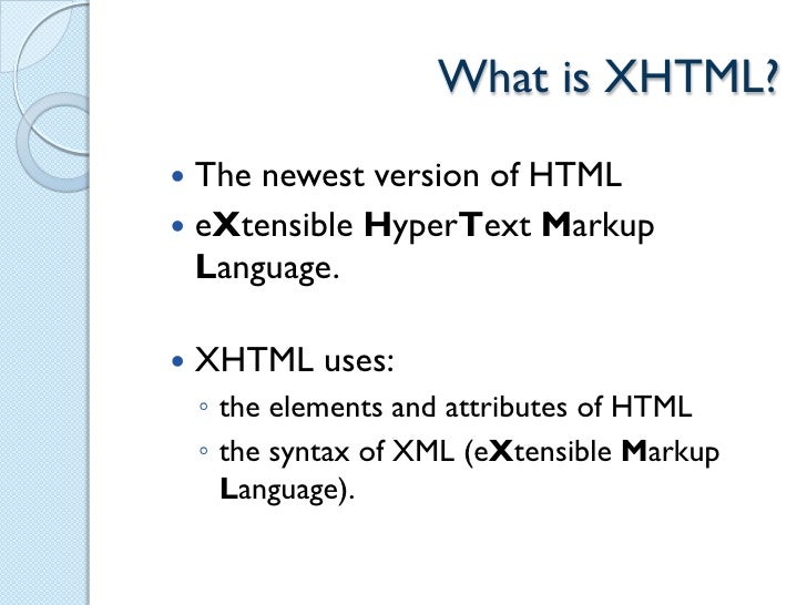 Introduction to XHTML Introduction to XHTML