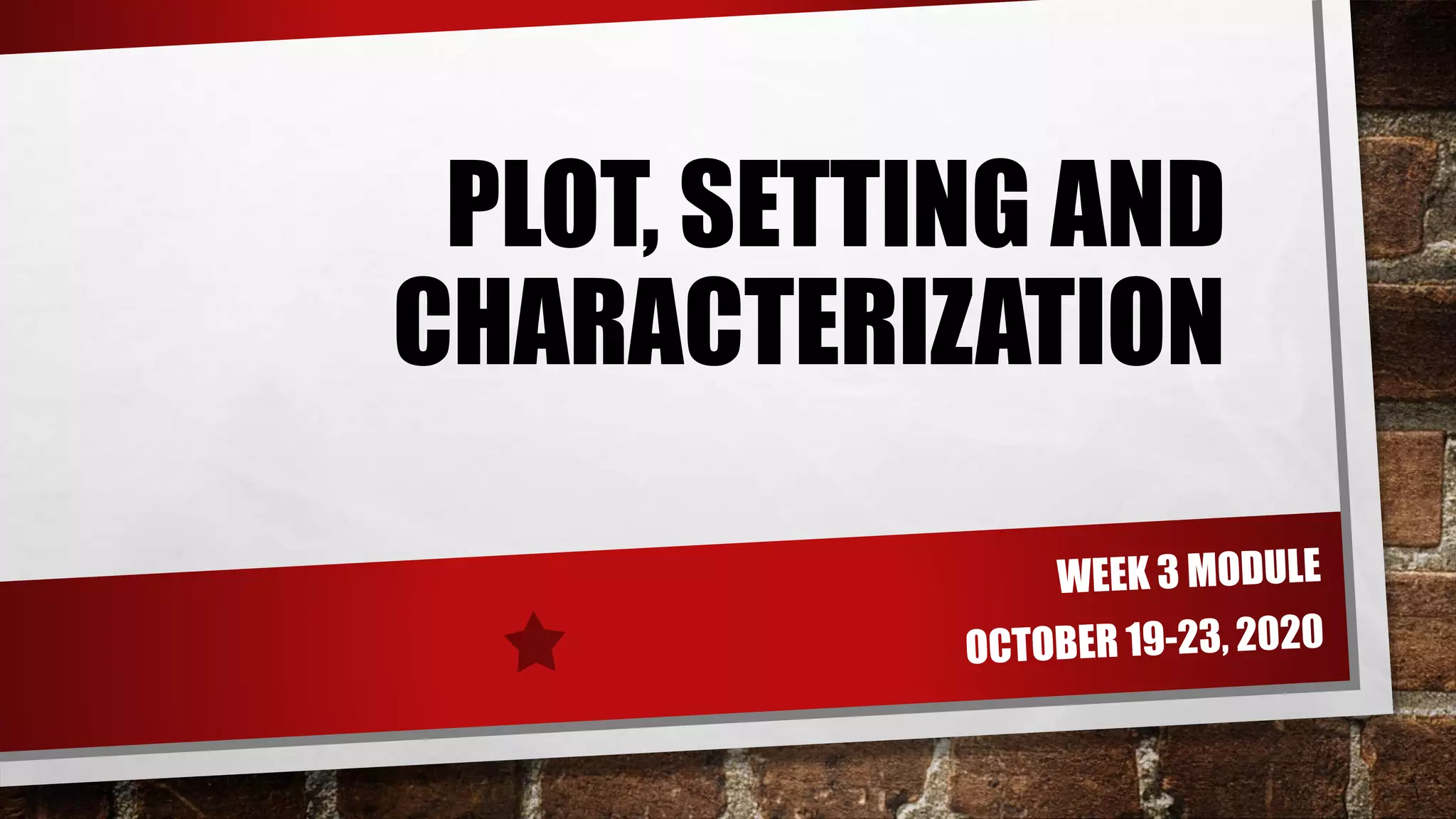 Week 3 Plot Setting and Characterization.pptx | Fiction | Books and ...