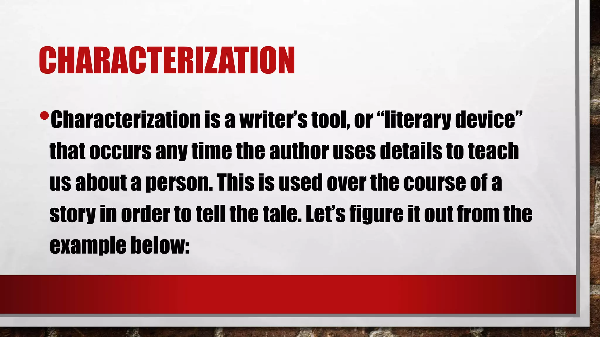 Week 3 Plot Setting and Characterization.pptx | Fiction | Books and Literature