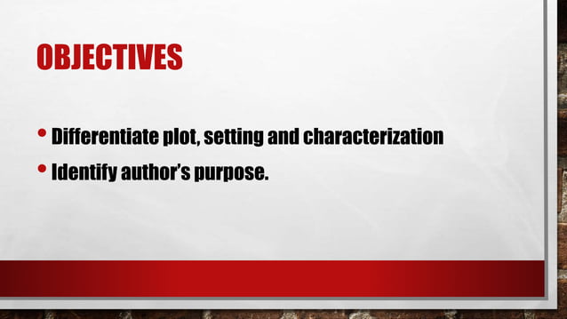 Week 3 Plot Setting and Characterization.pptx | Fiction | Books and Literature