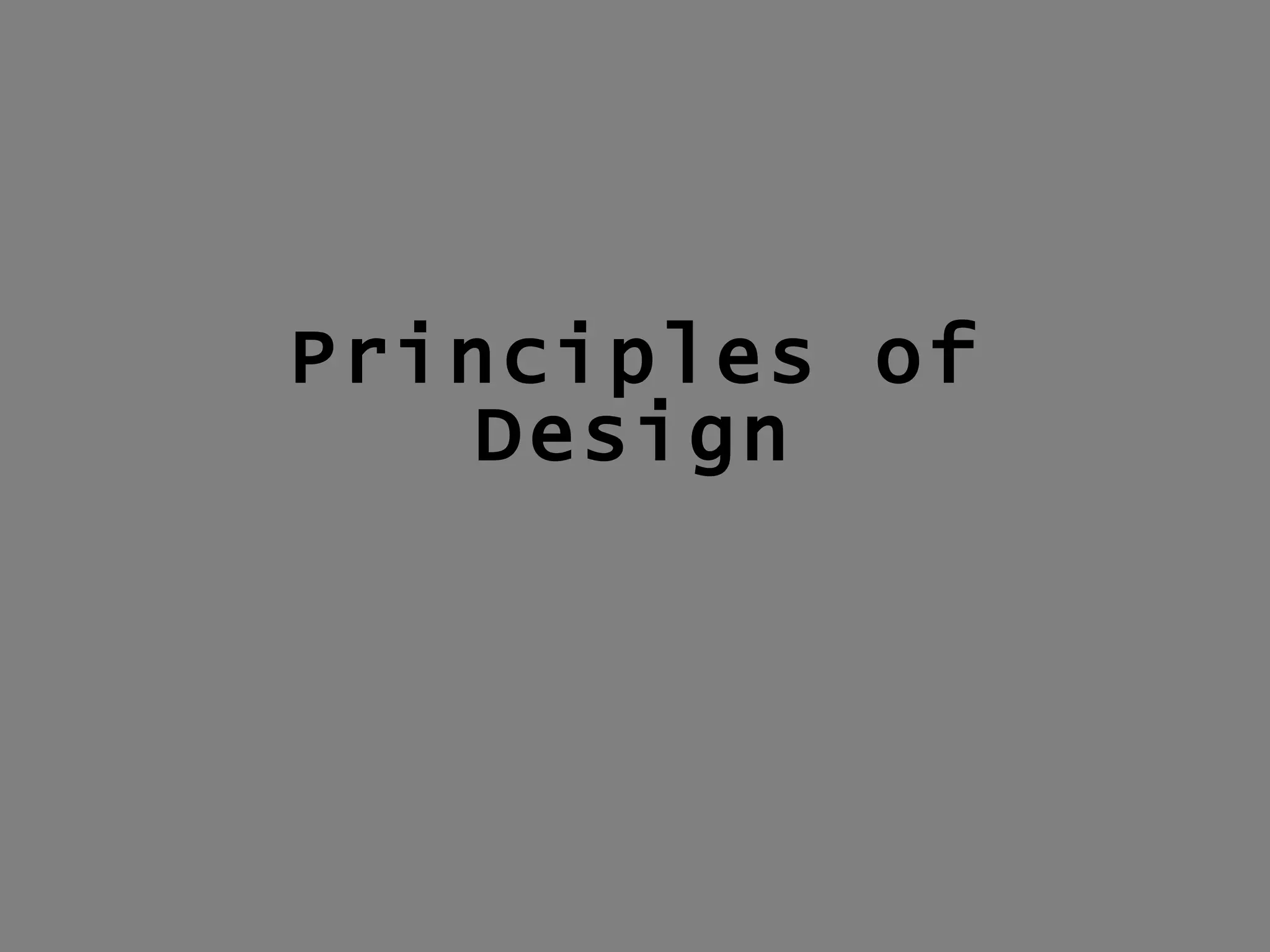 Week3 Principles Of Design | PPT