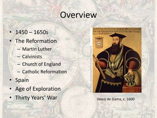 Week 3 (Reformation and Exploration) | PPTX
