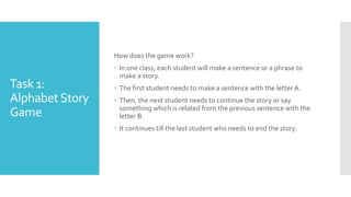 Week 3 (S1) Writing alphabet games.pptx | Free Download