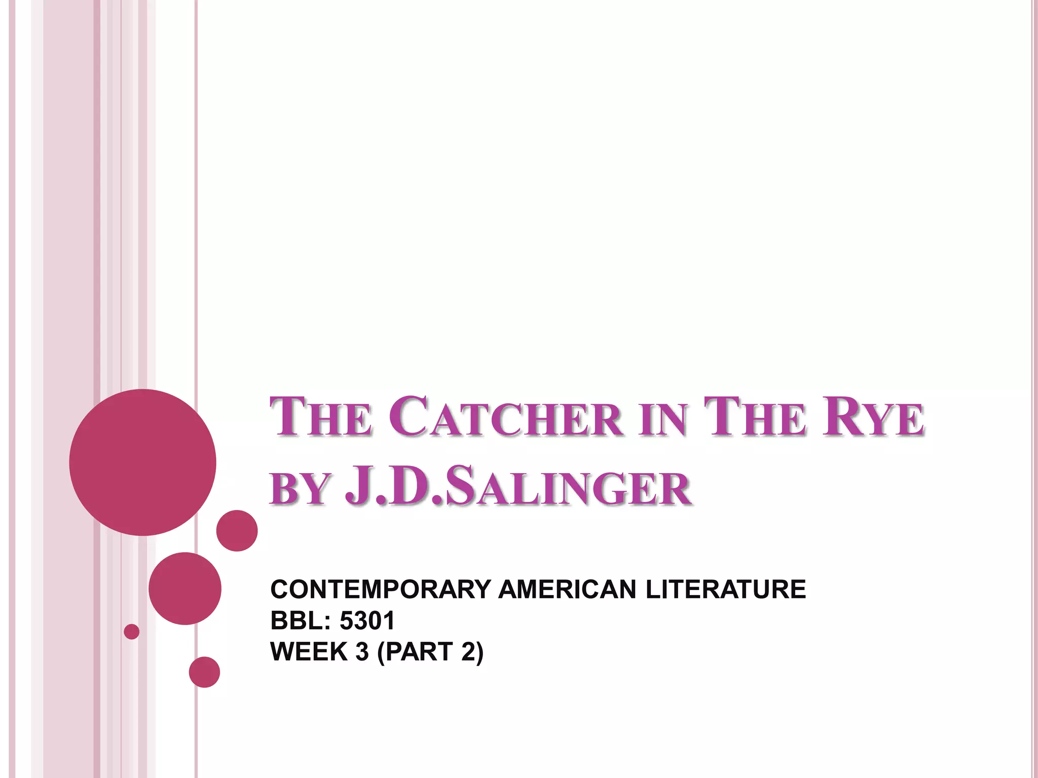 The Catcher in the Rye | PPT
