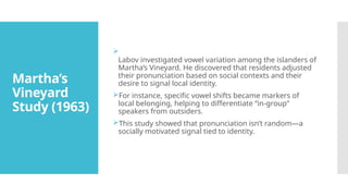 Week 3 William Labov’s Work and Variationist Theory.pptx