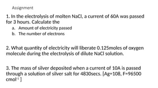 Electrolysis, Faraday laws of electrolysis with questions.pptx