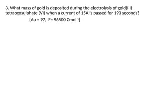 Electrolysis, Faraday laws of electrolysis with questions.pptx