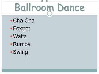 Week 4 ballroom dance power point presentation | PPTX