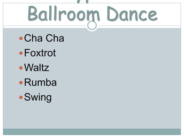 Week 4 ballroom dance power point presentation | PPTX