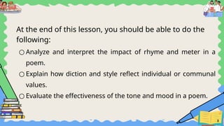Week 4-Elements of Expression- Rhyme and Meter | PPTX