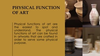 Week 4 - Functions of Arts and Philosophical Perspective on Arts.pptx