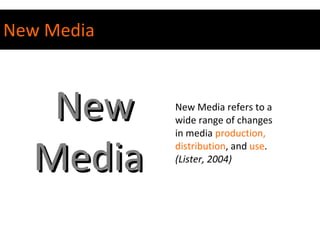 Week 4 - New media | PPT