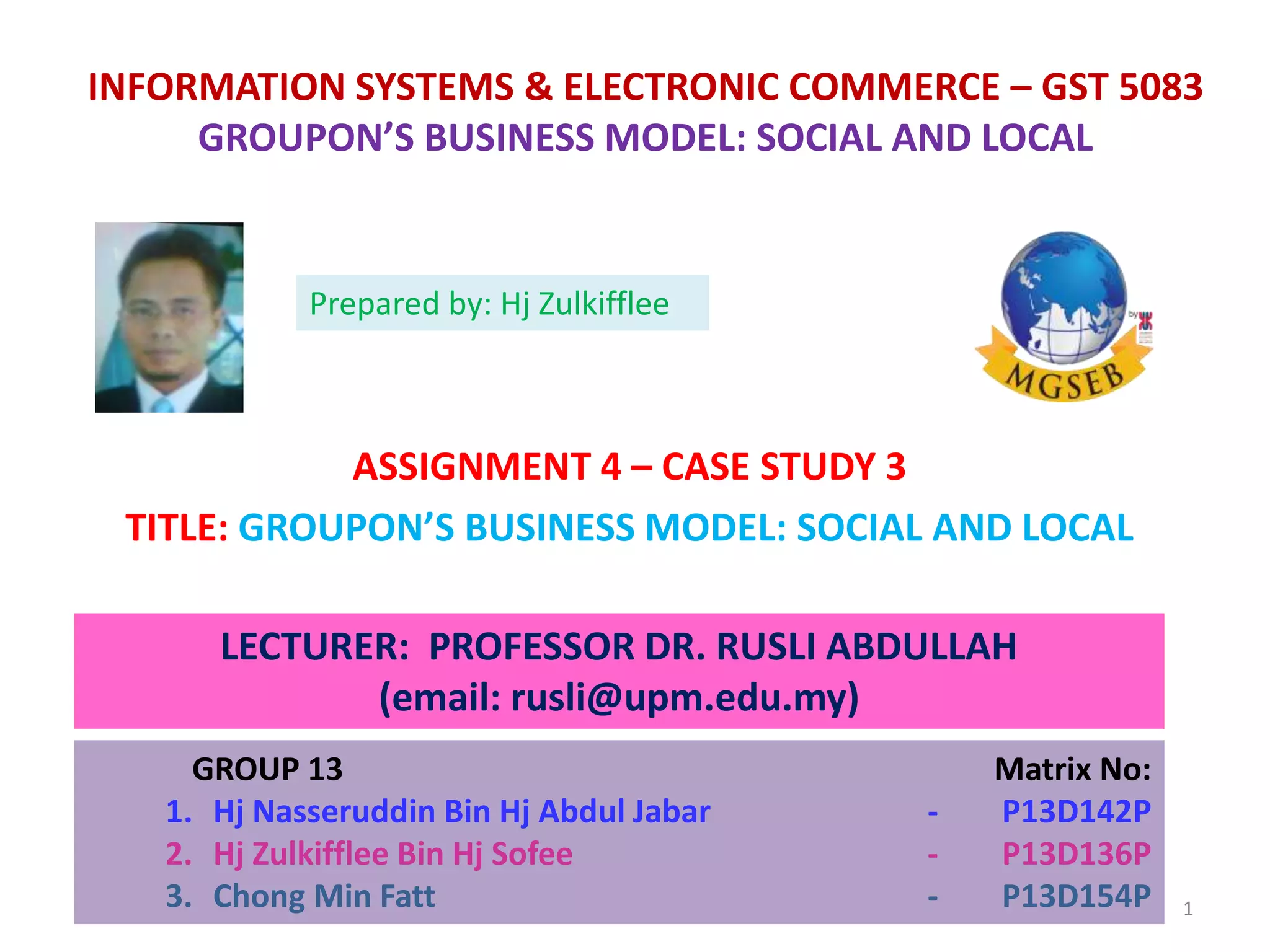 Week 4 power point slide -3-case study 3- groupon's business model social and local | PPTX