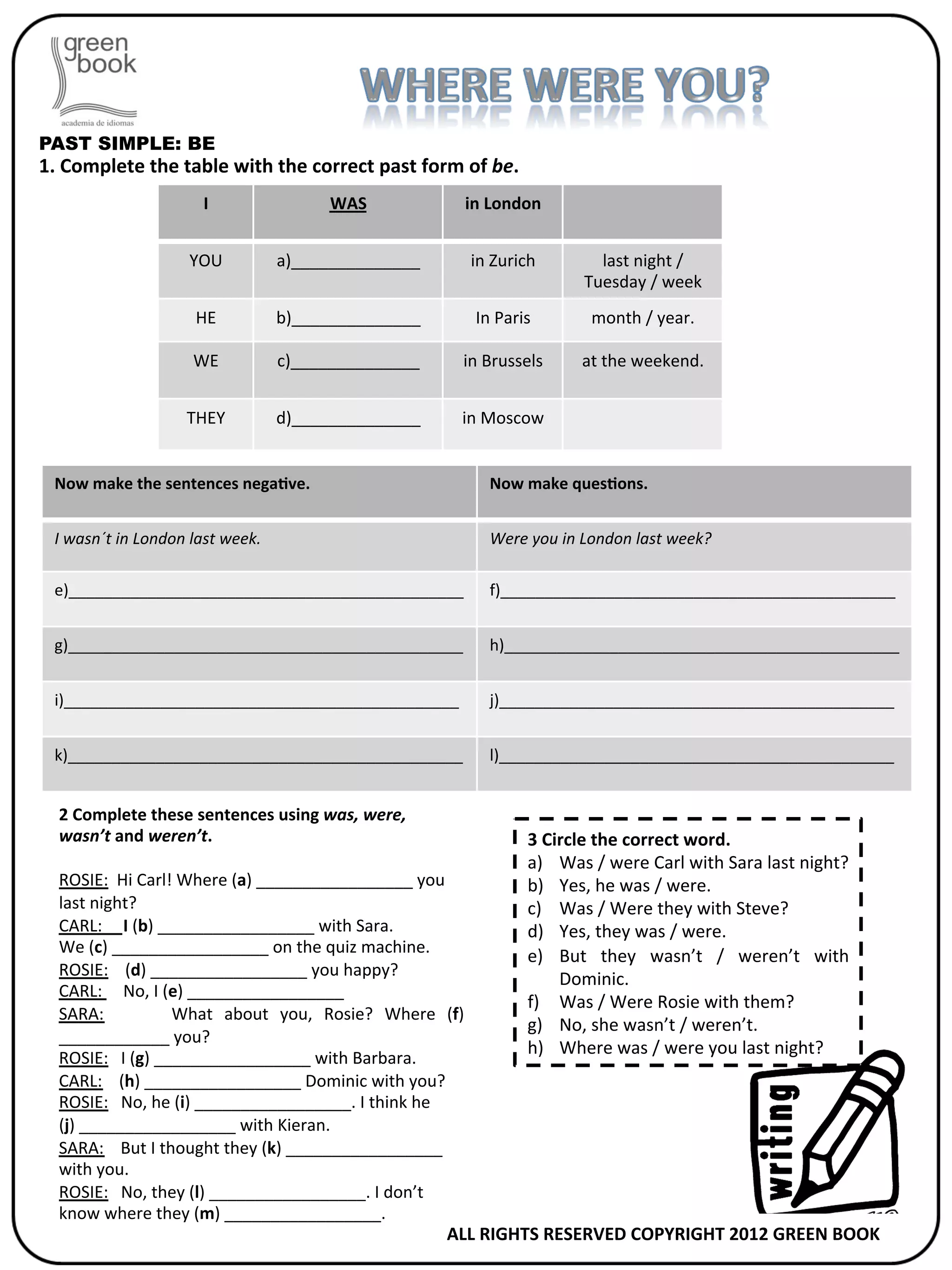 Week 4 step 3 simple past was and were workshop | PDF