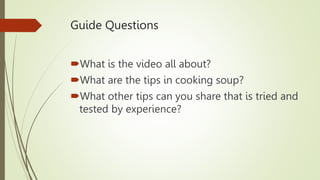 Week 4-Techniques in presenting and evaluating soup.pptx