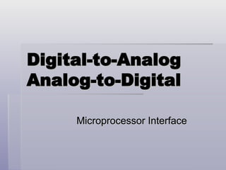 Analog-to-Digital and Digital-to-Analog Devices | PPT
