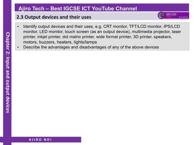 Igcse Ict Input And Output Devices Output Devices And Their Uses Ajiro Tech Part 3 Pdf