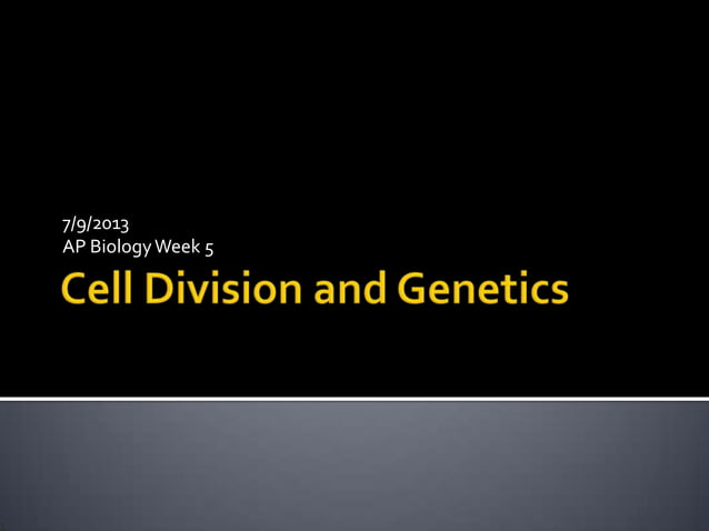 AP Biology Week 4 - DNA and Cell Division | PPT