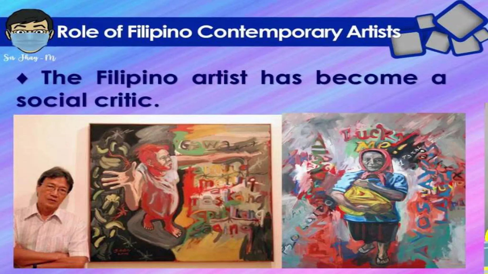 THE ROLE OF FILIPINO CONTEMPORARY ARTISTS IN THE PHILIPPINES | PPTX