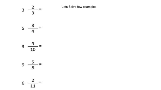convert improper fractions into mixed fraction and vice versa | PPT ...
