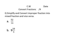 convert improper fractions into mixed fraction and vice versa | PPT