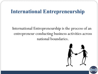 Importance of international entrepreneurship, | PPT