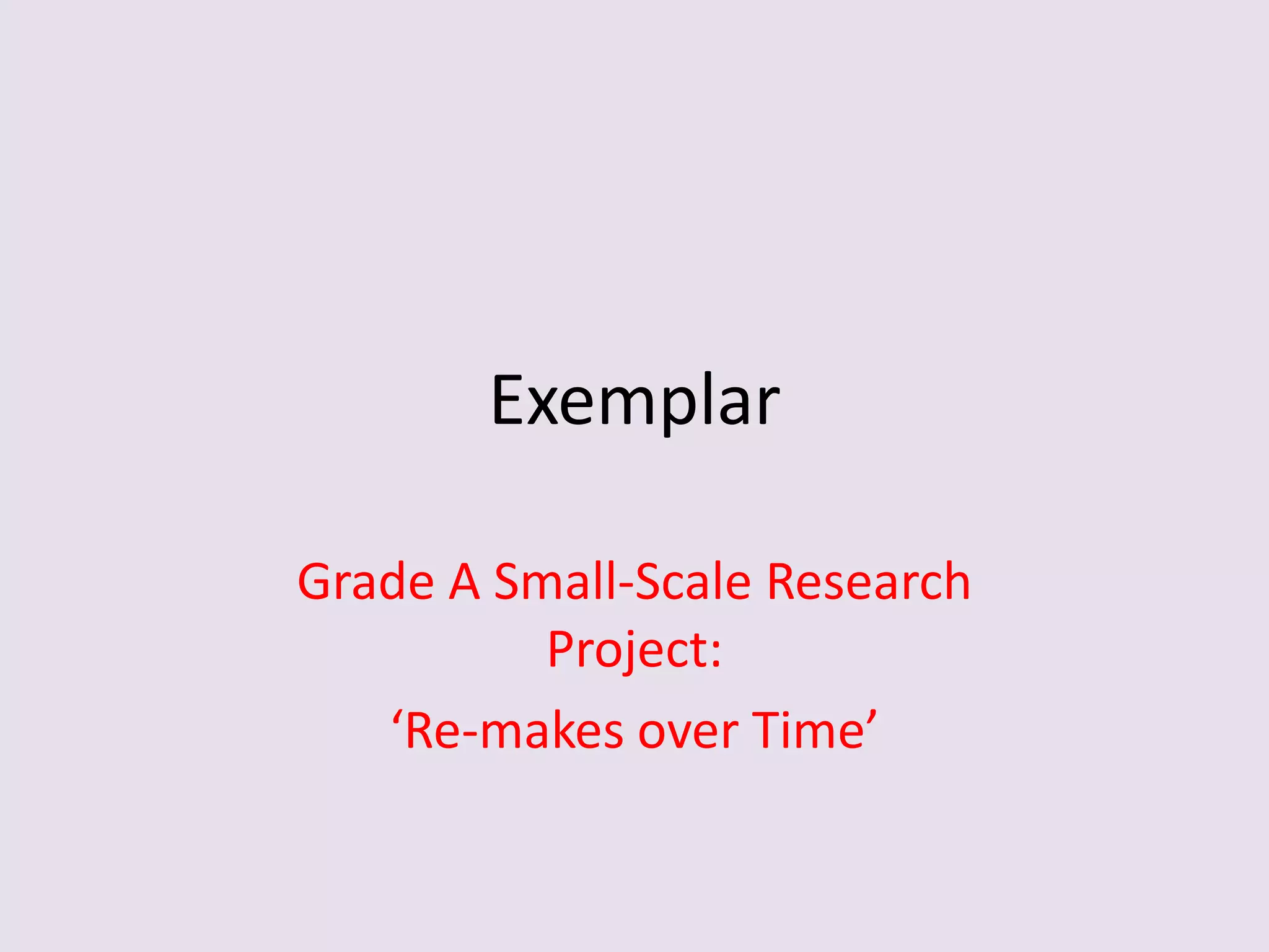 Small Scale Research Project - Exemplar | PPT