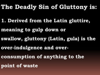 Week 4 gluttony and lust | PPTX