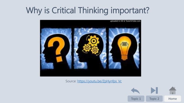 Unit 1: What is Critical Thinking | PPTX | Education